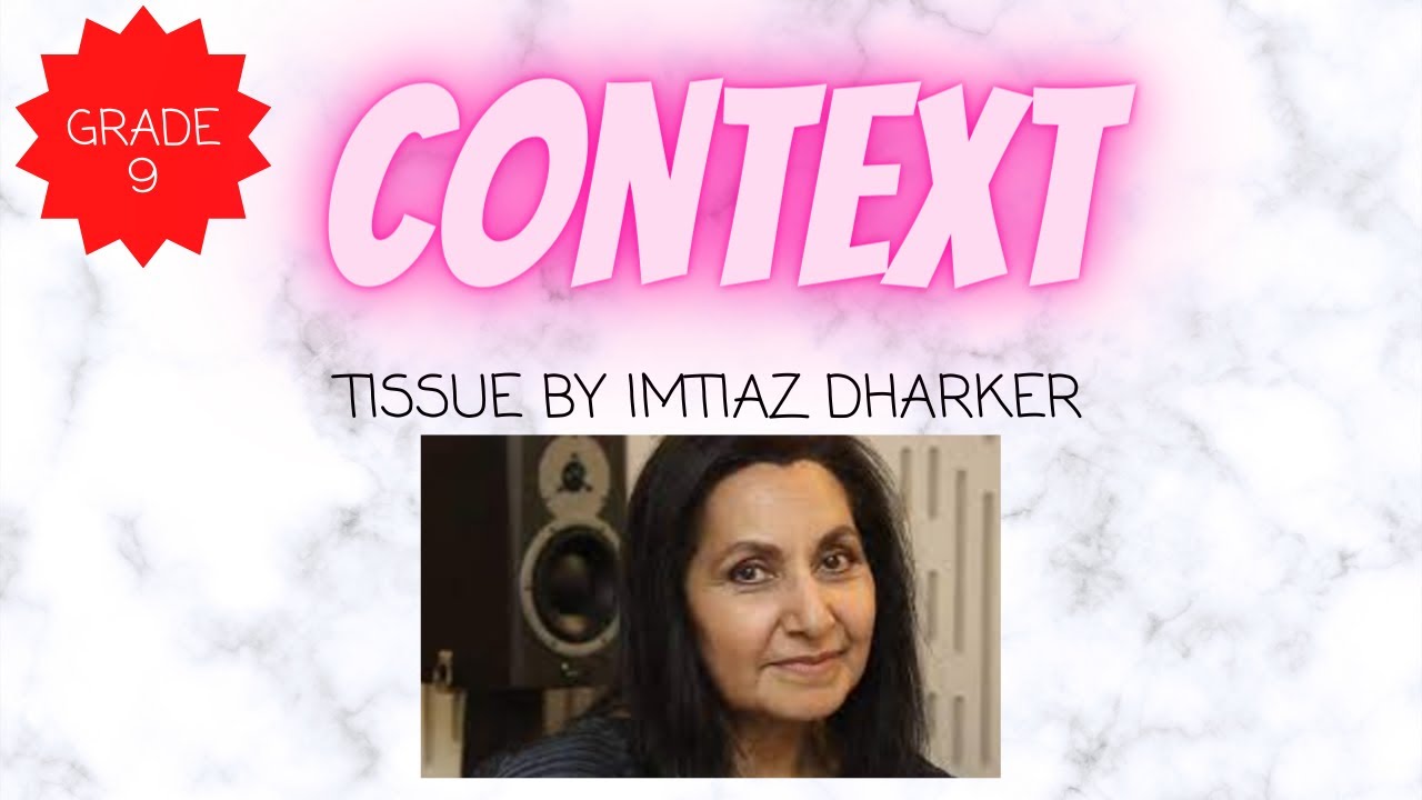 GRADE 9!!! CONTEXT for the poem 'Tissue' by Imtiaz Dharker. - YouTube
