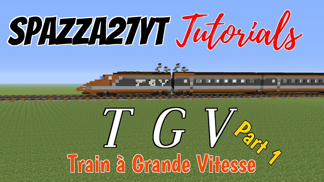 TGV Train tutorial Minecraft - YouTube