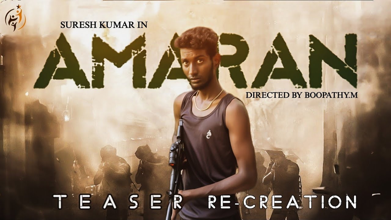 AMARAN Teaser Recreation 💥 | Suresh | Boopathy | Gokul | Vignesh Walter ...