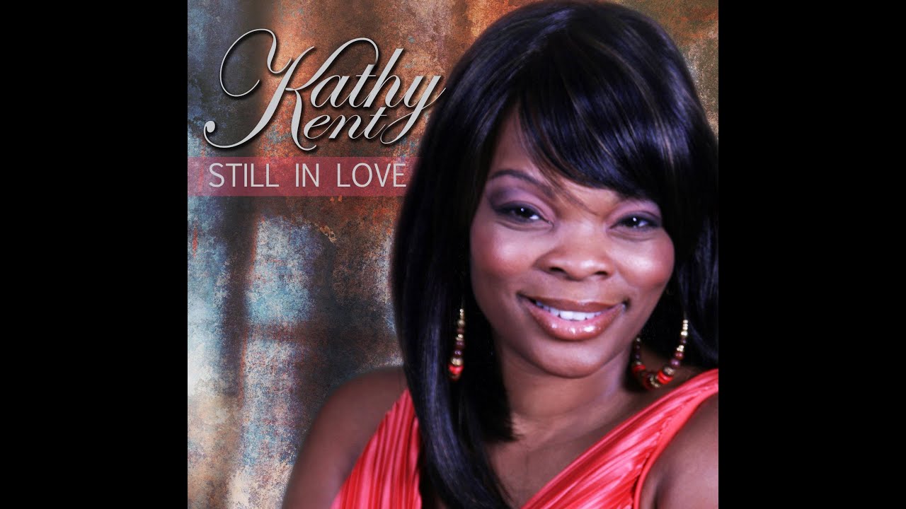 Kathy Kent - STILL IN LOVE (Music Video) - YouTube