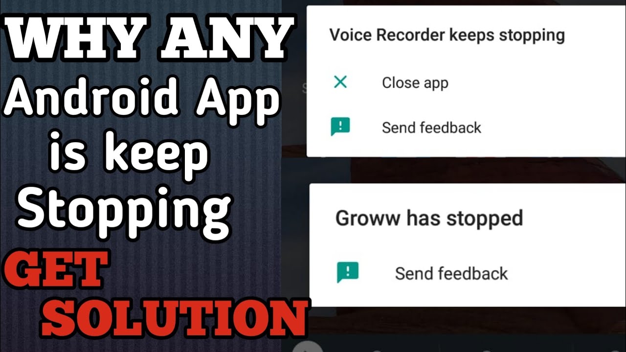 How To Fix Keep Stopping Problem Of Android Apps Why Android Apps how-to-fix-keep-stopping-problem-of-android-apps-why-android-apps