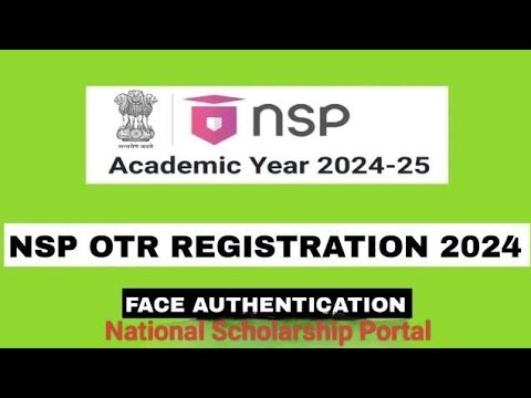 NSP OTR REGISTRATION 2024-25. One Time Registration on National ...