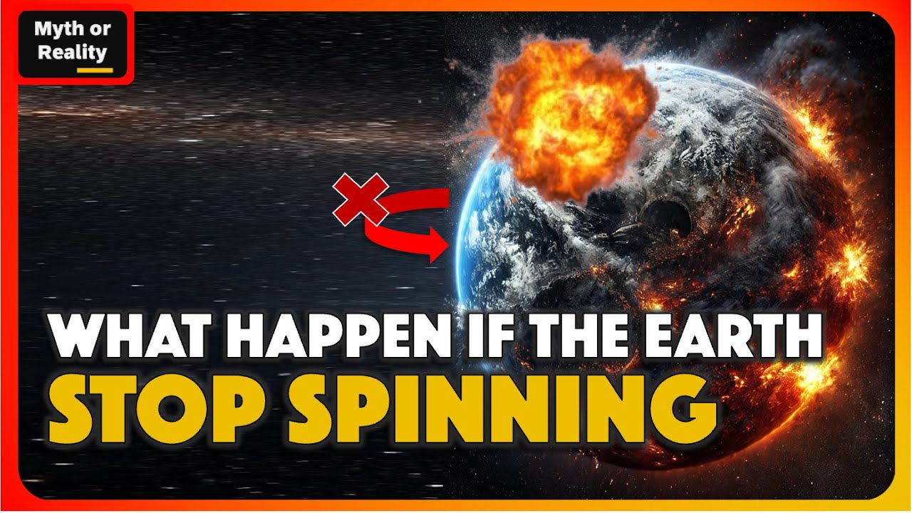 WHAT WOULD HAPPEN IF THE EARTH STOPPED SPINNING? - YouTube