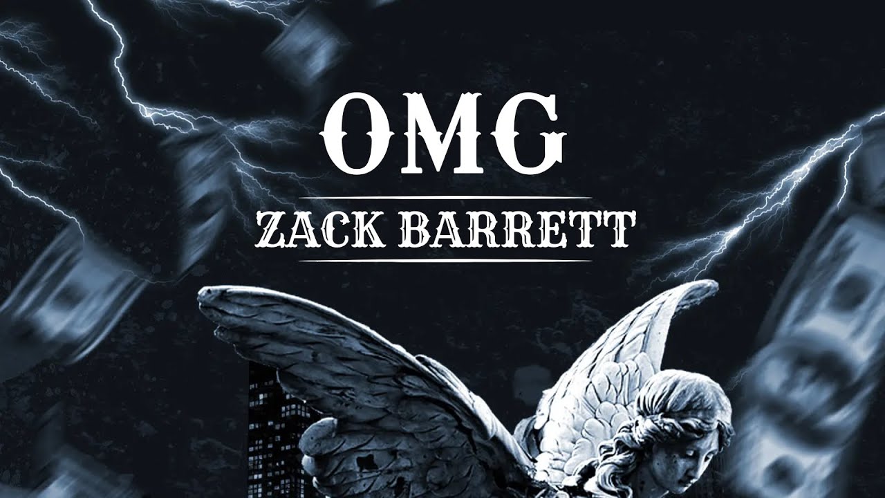 Zack Barrett - OMG! - YouTube
