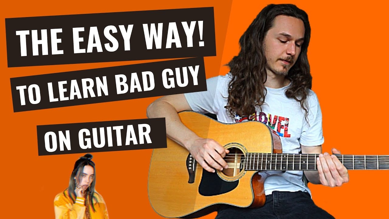 How To Play bad guy from Billie Eilish On Guitar! The Easy Way! - YouTube