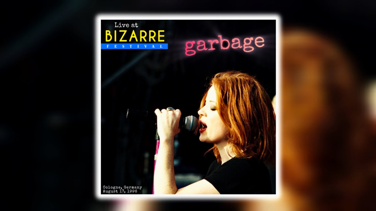Garbage - Milk (Live at Bizarre Festival, Cologne, Germany, 1996) - YouTube