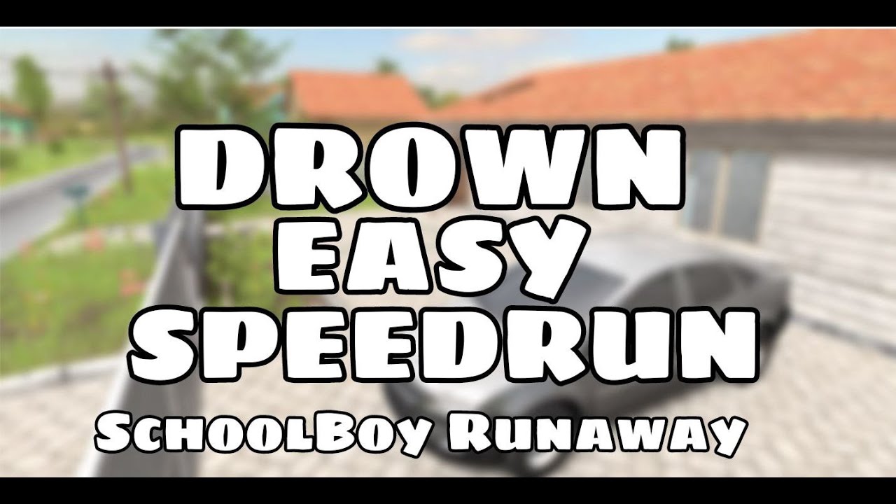 Schoolboy Runaway pc speedrun drown Any% Easy 1:04 - YouTube