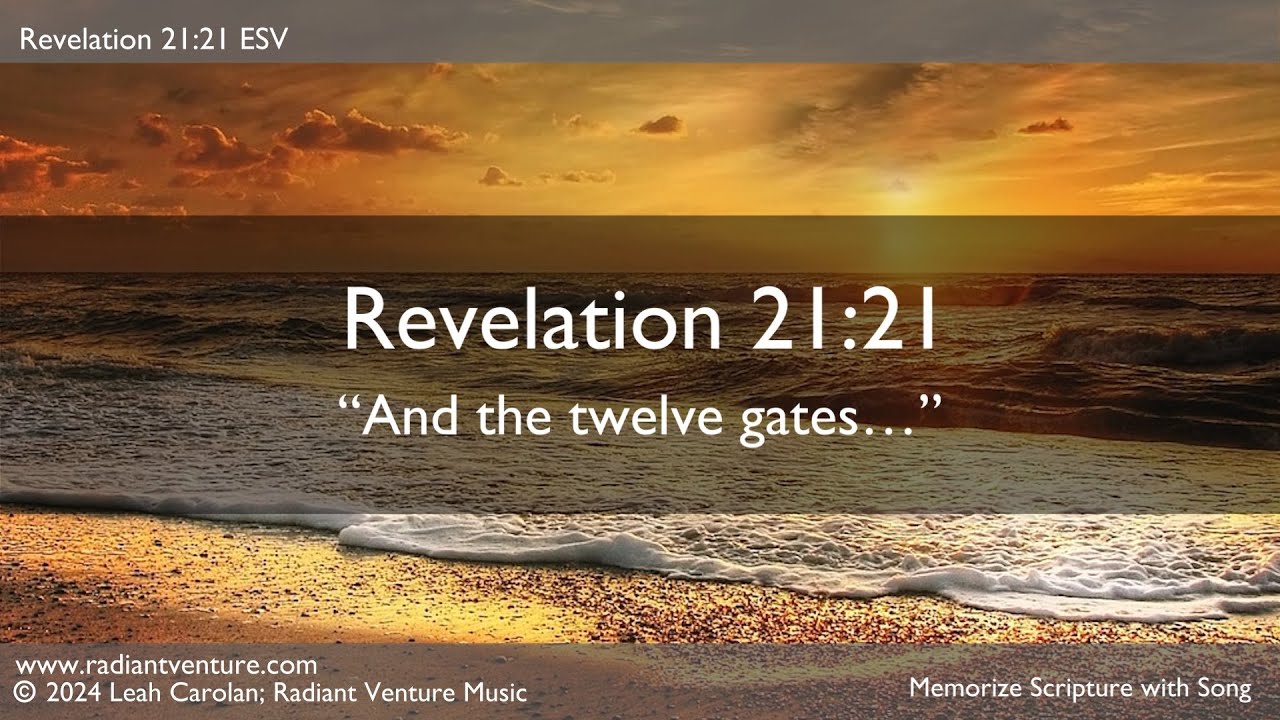 And the Twelve Gates (Revelation 21:21 ESV) - Bible Verse Song [CHORDS ...