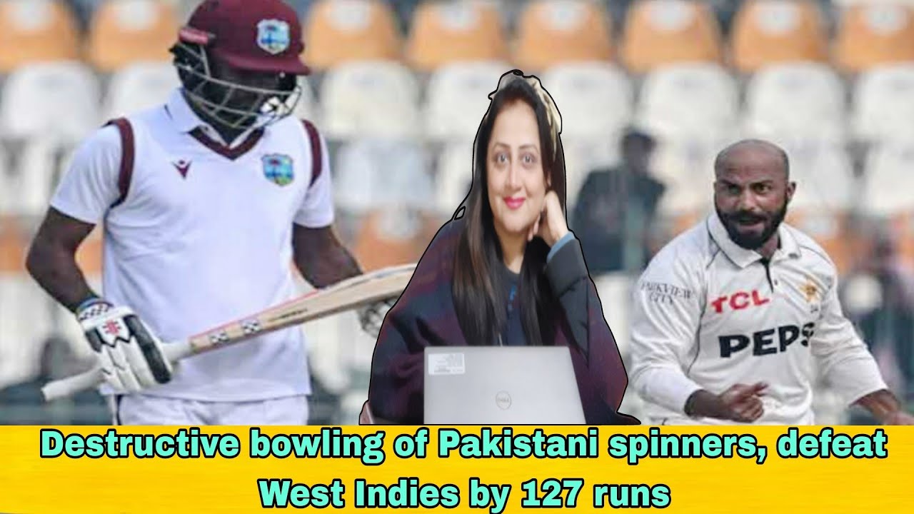 Destructive Bowling of Pakistani Spinners defeat West Indies by 127 ...
