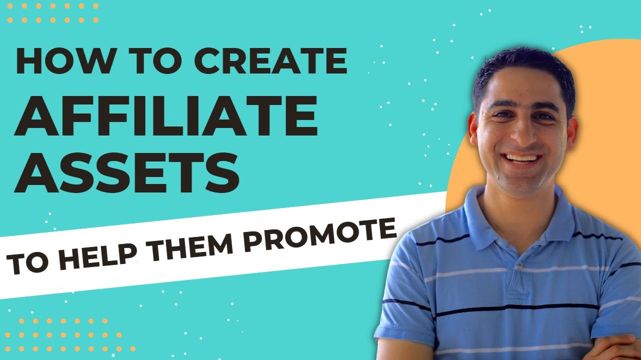 How to create affiliate assets for your affiliates to help them promote ...