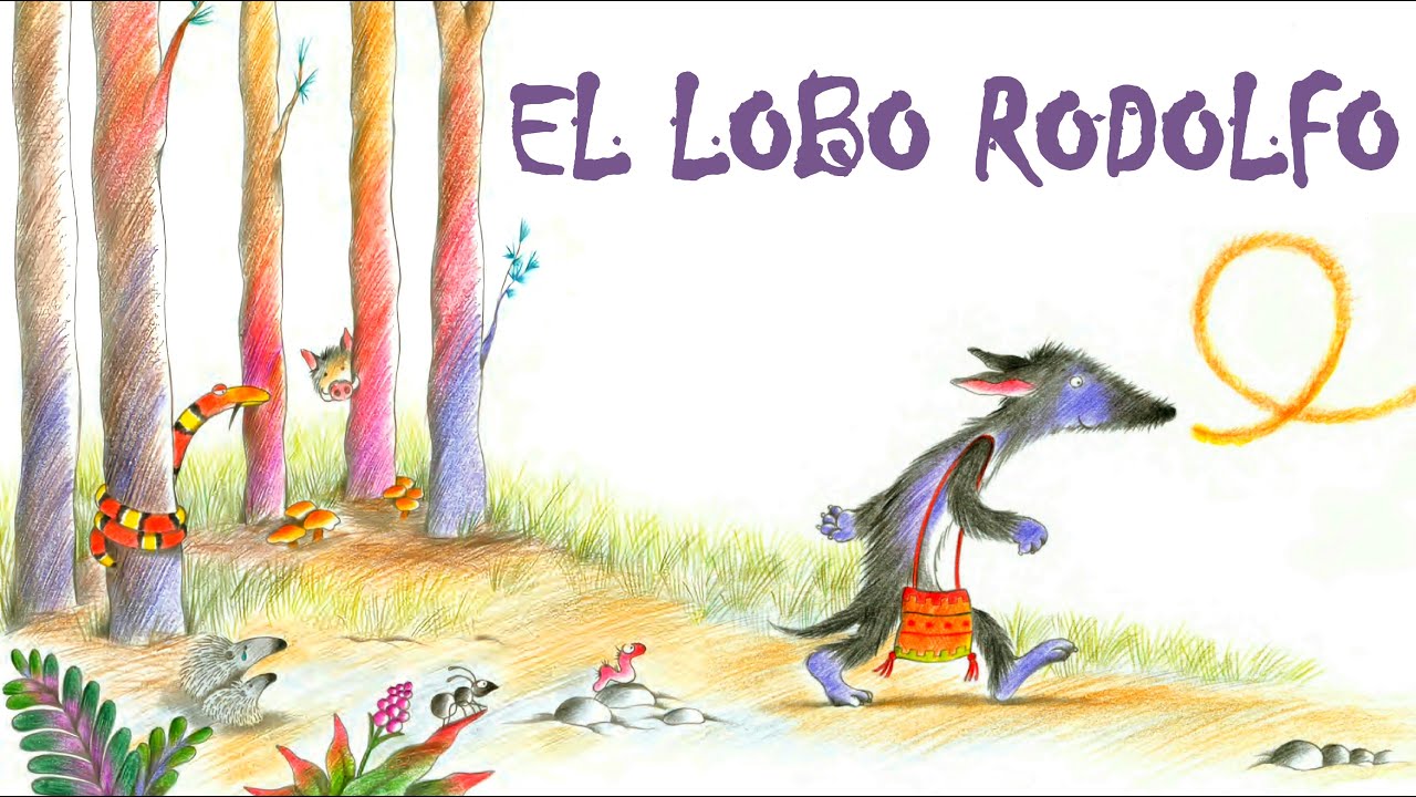 🐺 EL LOBO RODOLFO 🍊 | Cuenta Cuentos Infantiles - YouTube