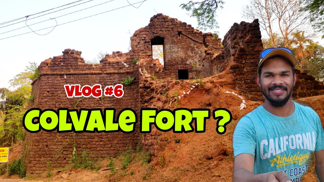 Colvale Fort | Vlog #6 | THE AMAR BABU FATASKI 🔥 - YouTube