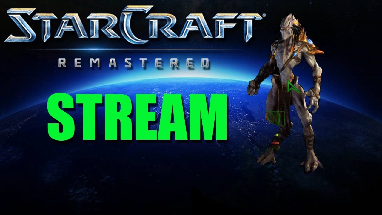 Starcraft Remastered : RANK DE NOCHE - YouTube