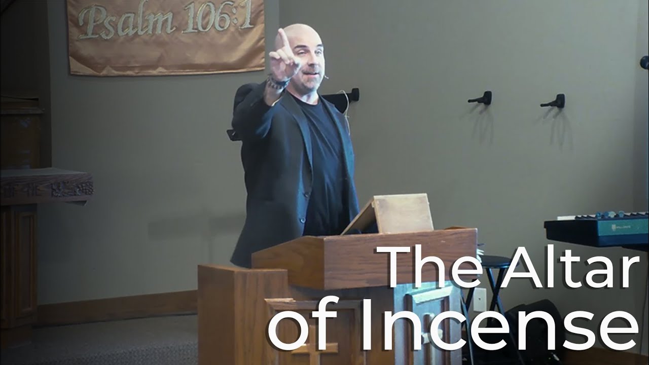 The Altar of Incense - Pastor James Perry - YouTube