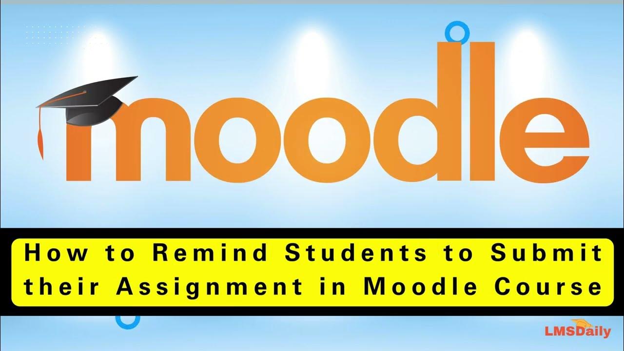 Moodle Teachers - How to send reminder to your students in Assignment #moodle #elearning # ...