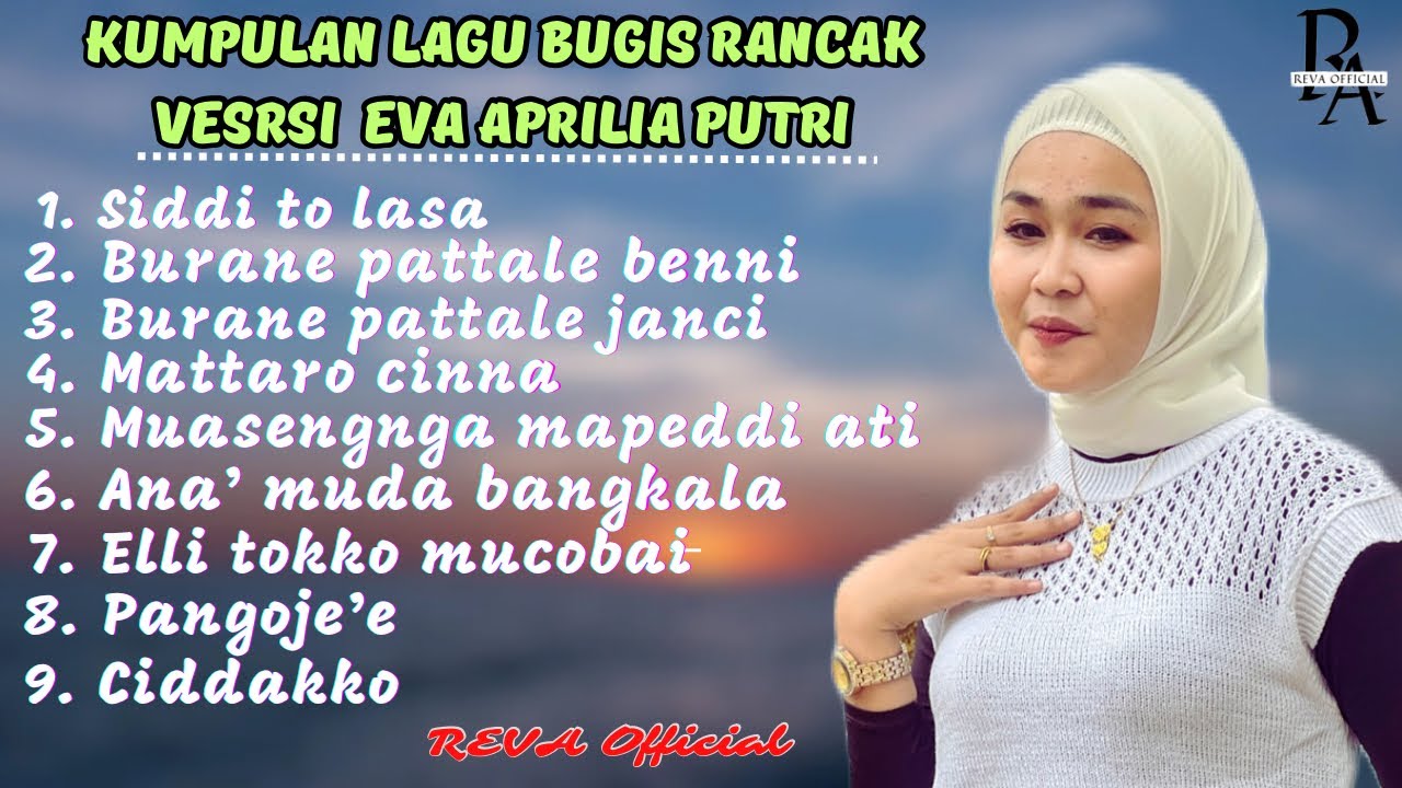 SELEKSI KUMPULAN LAGU BUGIS RANCAK VERSI EVA APRILIA ( NON STOP FULL ...