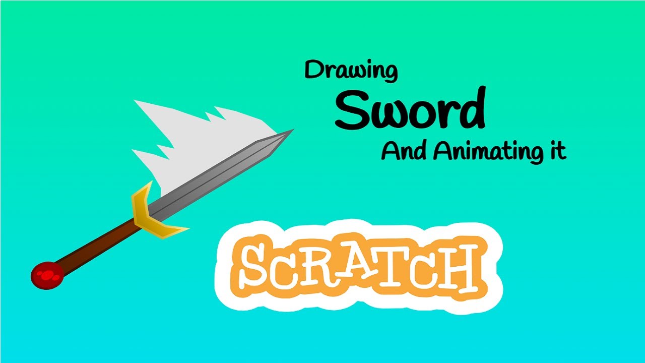 I DREW A SWORD AND ANIMATED IT | SCRATCH - YouTube