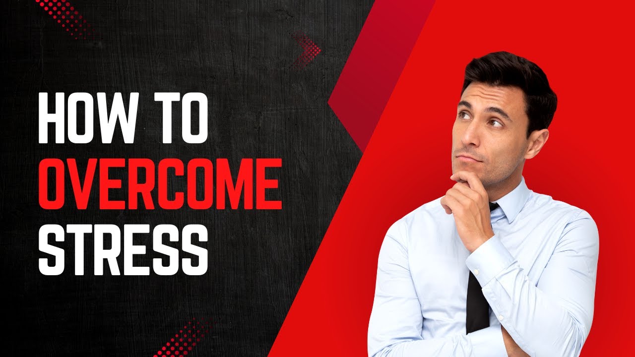 How to Overcome Stress | How to Deal with Stress | Motivational Video ...