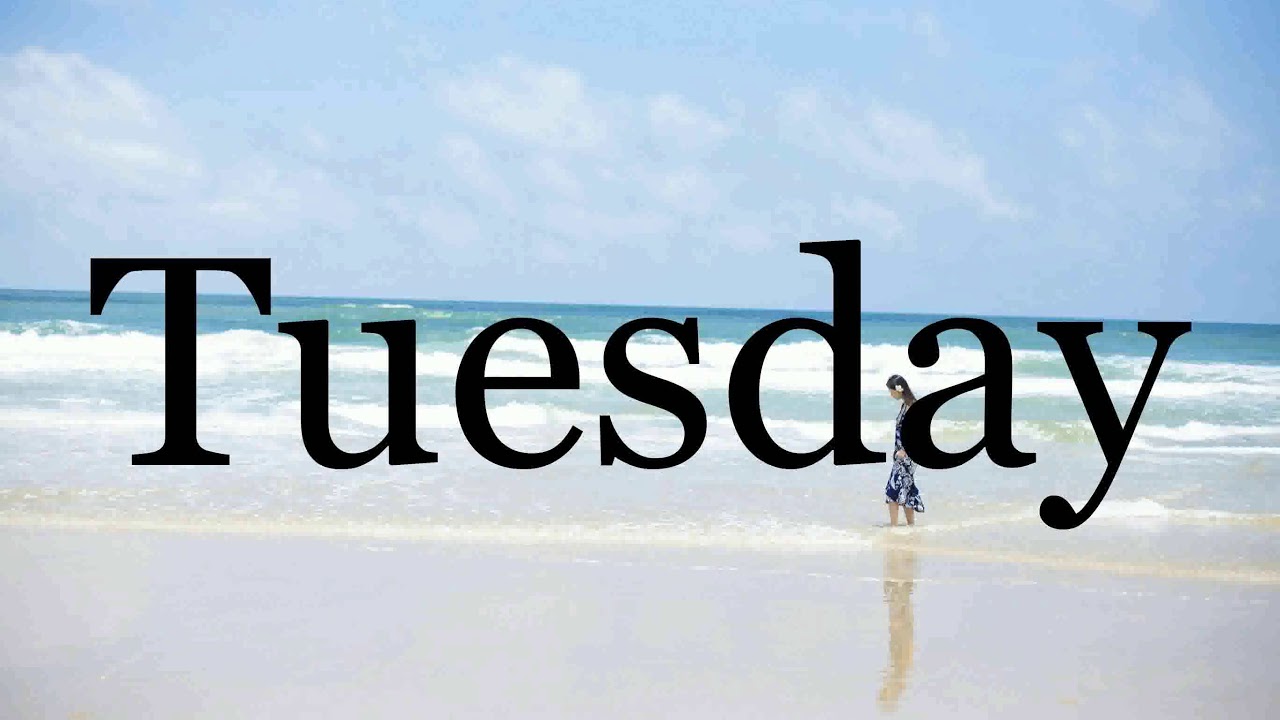 How To Pronounce Tuesday Pronunciation Of Tuesday YouTube how-to-pronounce-tuesday-pronunciation-of-tuesday-youtube