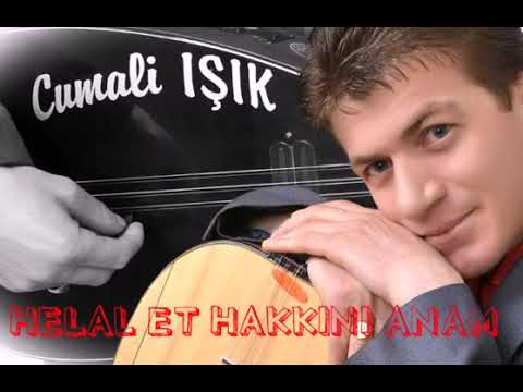 Cumali lŞlK HELÂL ET HAKKINI ANAM HELÂL ET