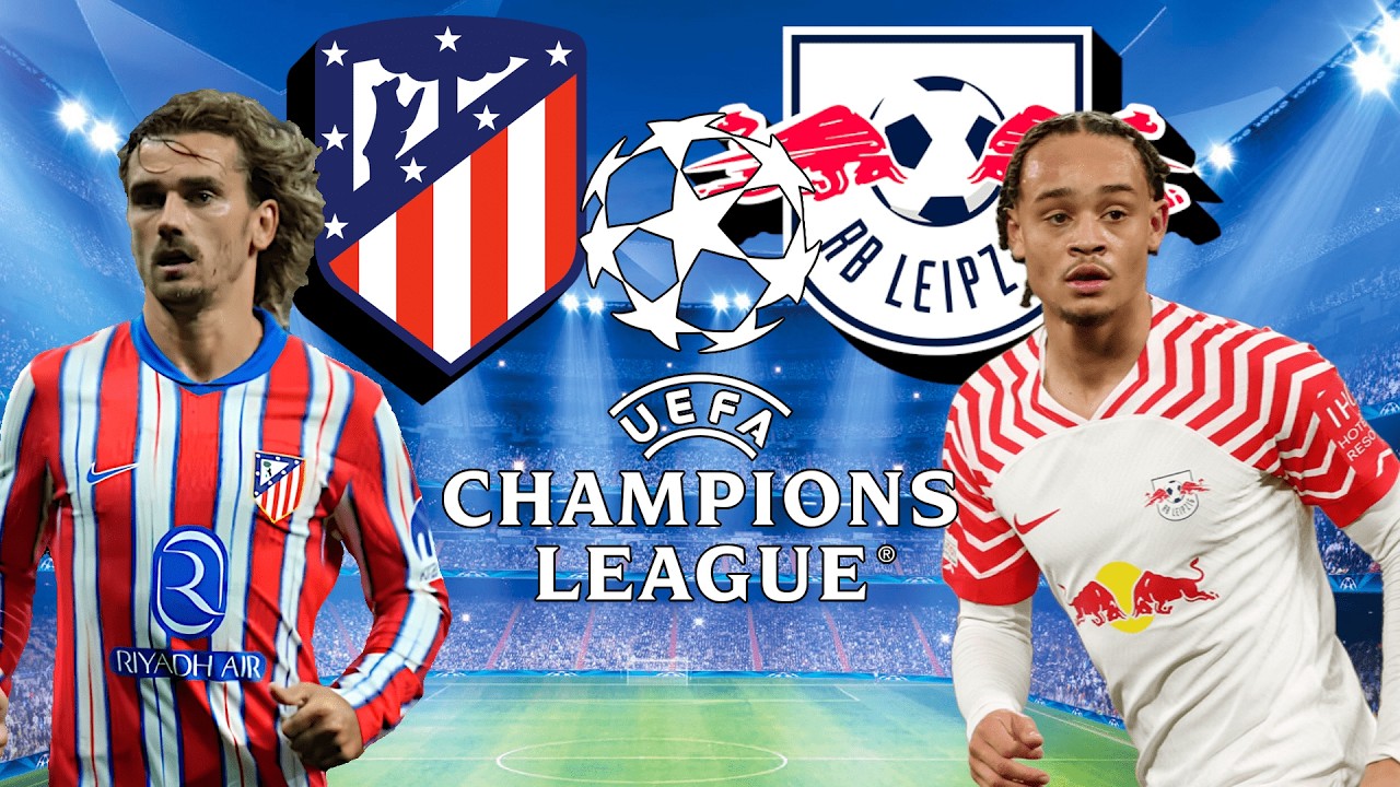 ATLETICO vs RB LEIPZIG | Champions League // Matchday 1 | LaLiga ...
