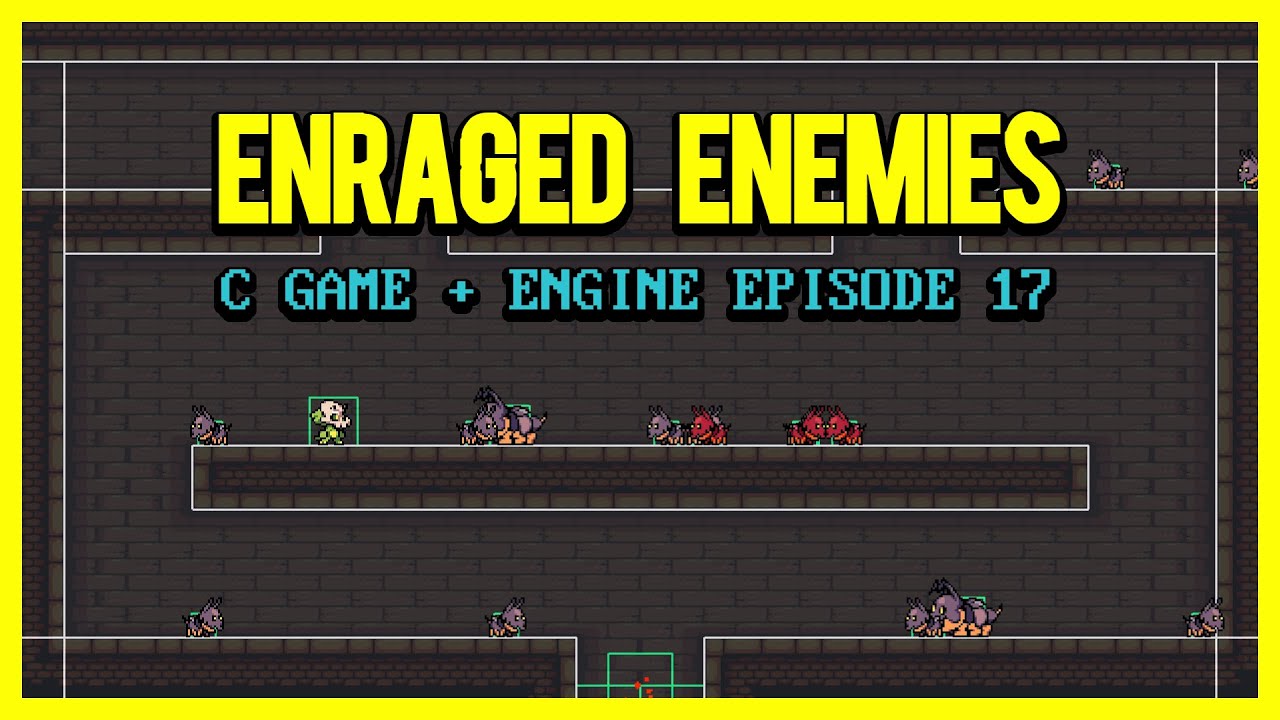 Enraged Enemies | C Game + Engine From Scratch 17 - YouTube
