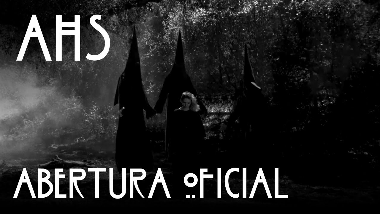 American Horror Story: Coven | ABERTURA - YouTube