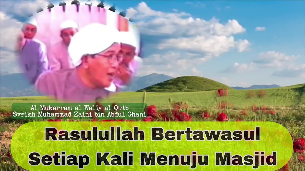 CERAMAH GURU SEKUMPUL : Dalil Tawasul #alquran #rasulullah # ...