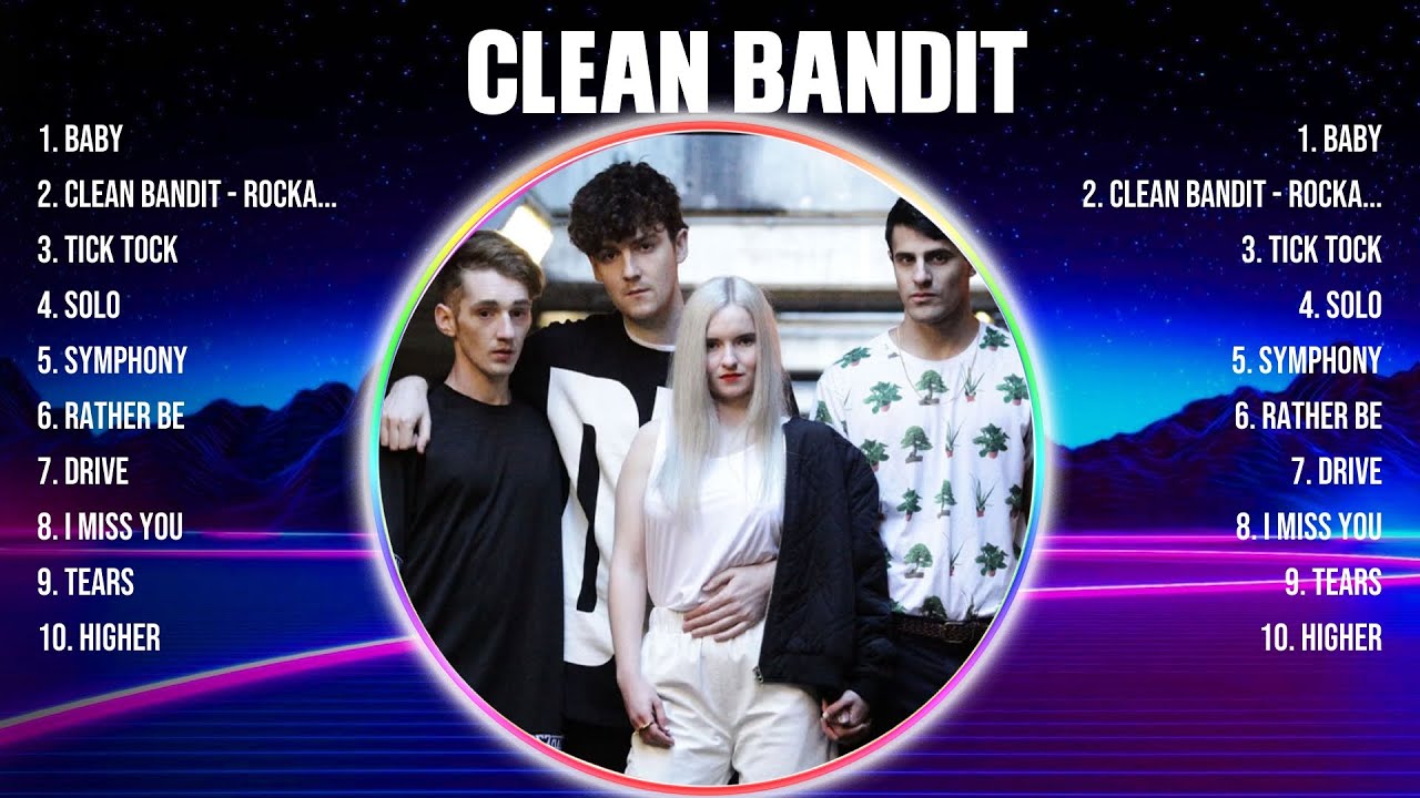 Clean Bandit Greatest Hits Full Album ️ Top Songs Full Album ️ Top 10 ...