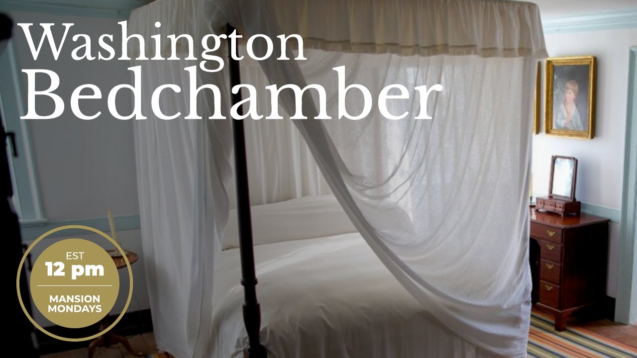 LIVE in the Washington Bedchamber - YouTube