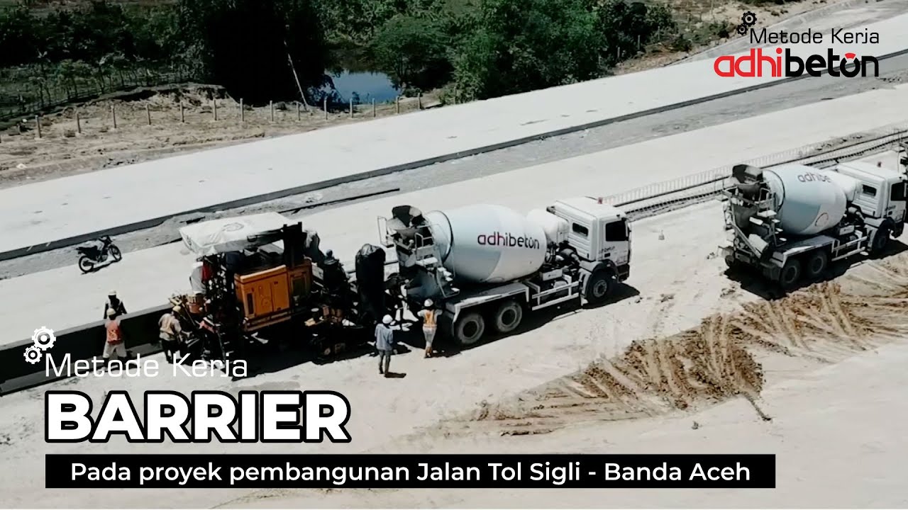 Metode Kerja Adhi Beton: Slipform Barrier | JALAN TOL SIBANCEH TRANS ...