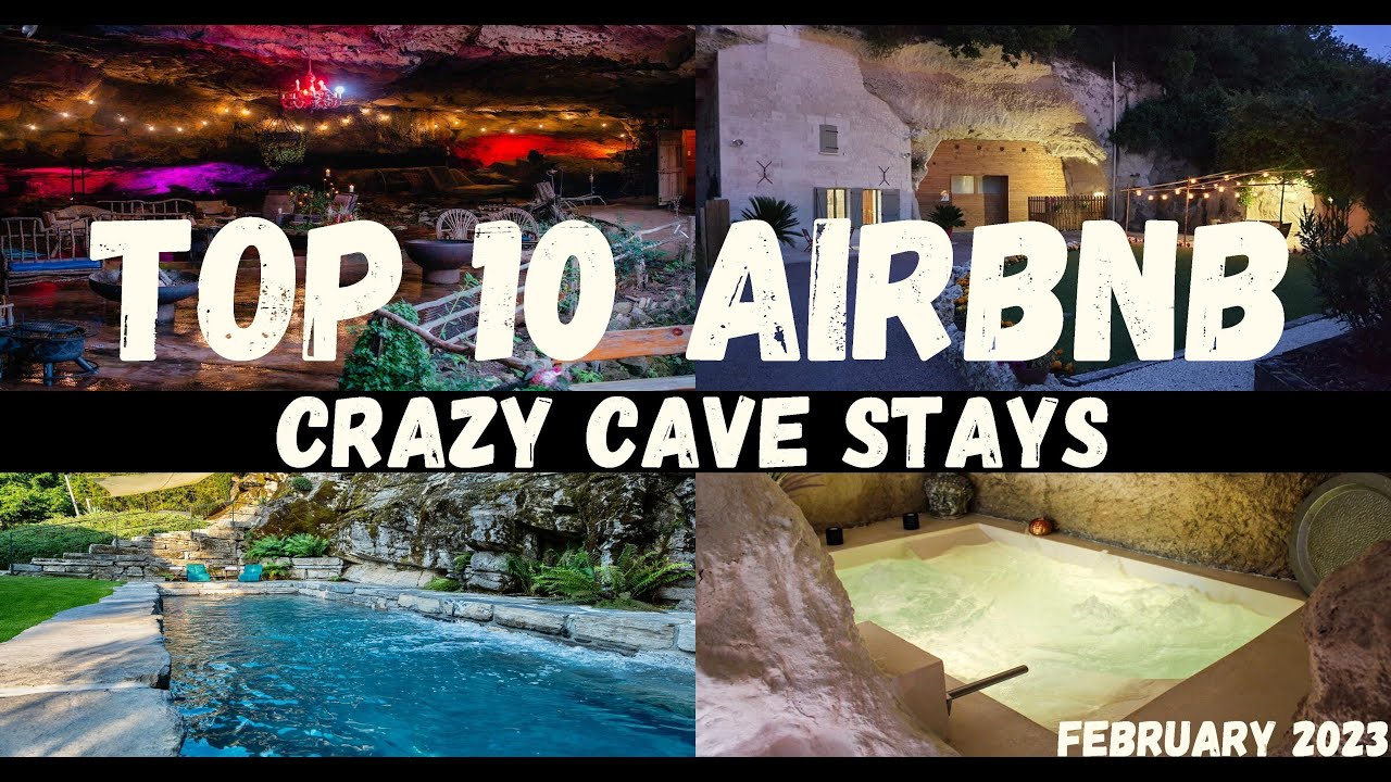 TOP 10 AIRBNB CRAZY CAVE STAYS | February 2023 - YouTube