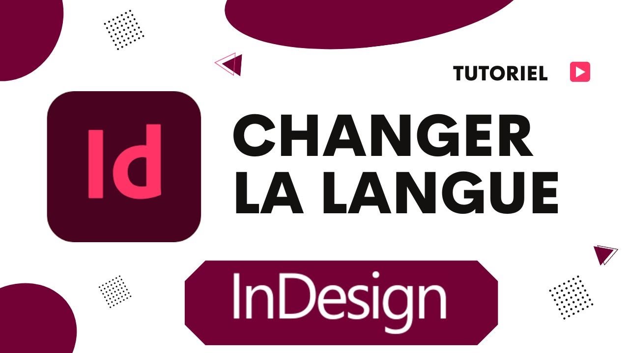 Comment changer la langue sur InDesign - YouTube