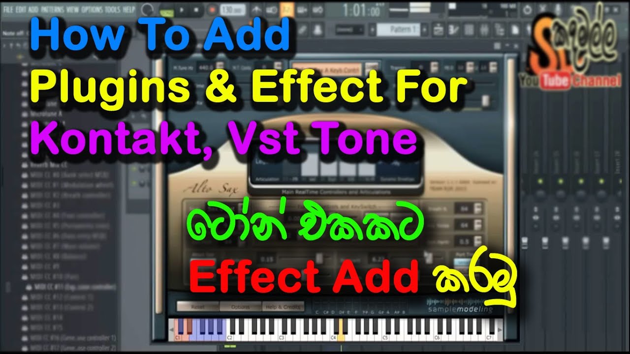 How to add fl Studio plugins & effect for kontakt , vst Tone / ටෝන් එකට effect add කරමු. - YouTube
