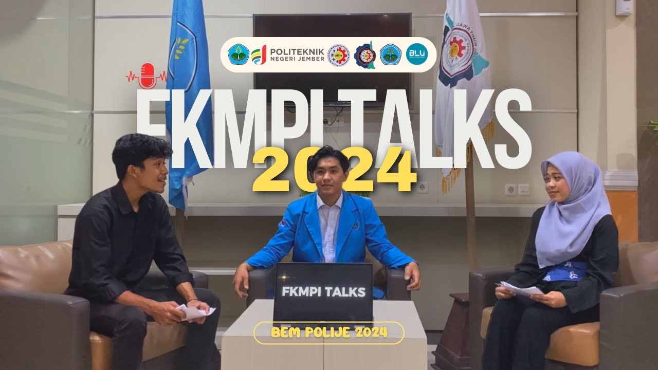PODCAST FKMPI TALKS BEM POLIJE X FKMPI JAWA TIMUR TAHUN 2024 - YouTube