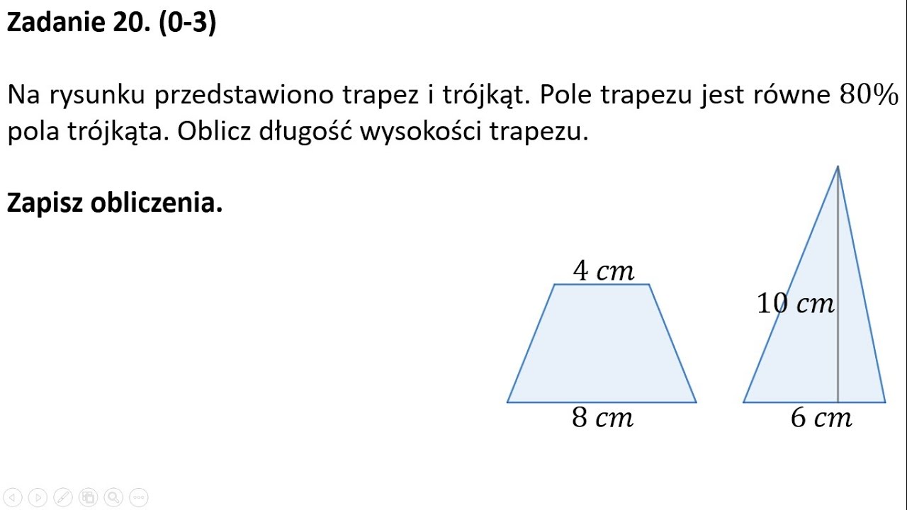 Na rysunku przedstawiono trapez i trójkąt. Pole trapezu jest równe 80% ...