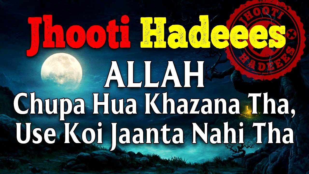 Kya Allah Chupa Hua Khazana Tha, Use Koi Jaanta Nahi Tha? | Jhooti Aur ...