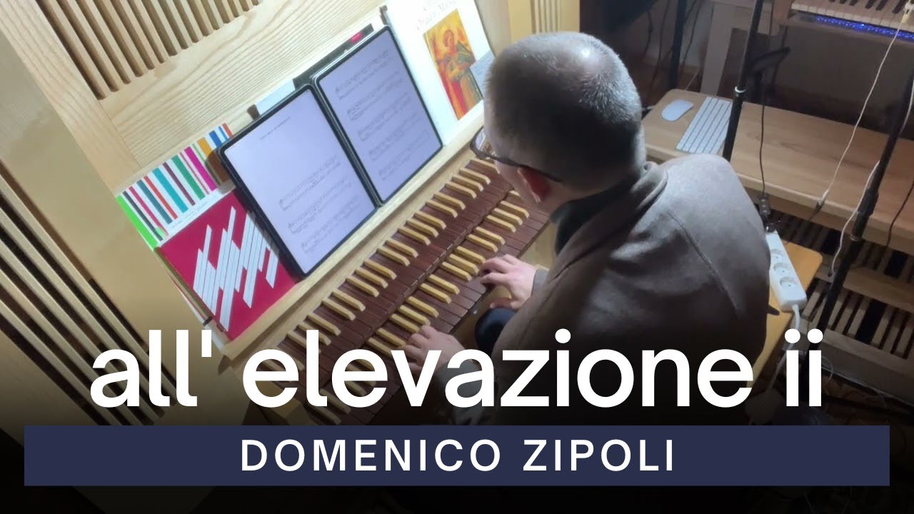 All' Elevazione II | Domenico Zipoli | Home Practice Organ | Sudovian ...