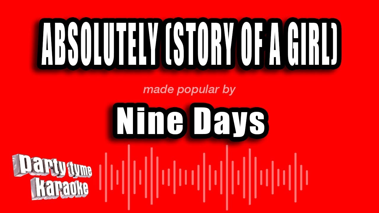 Nine Days - Absolutely (Story of a Girl) (Karaoke Version) - YouTube