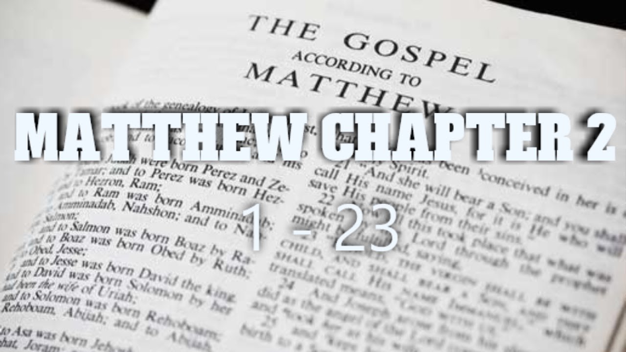 Matthew Chapter 2 - YouTube