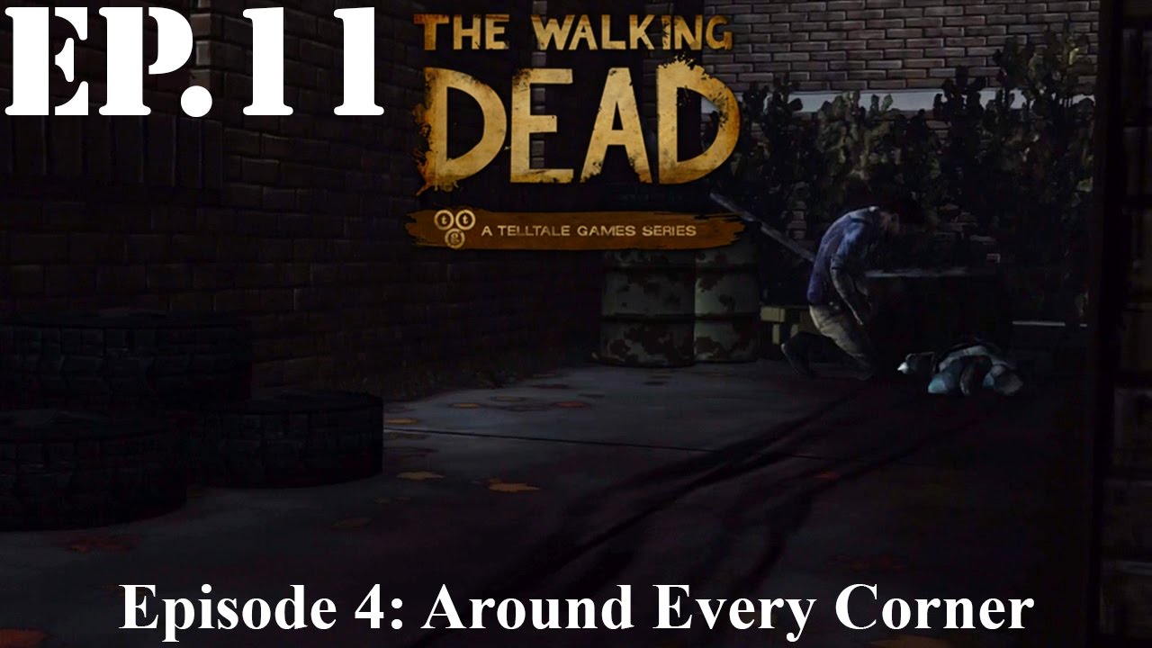 The Walking Dead: Season 1 - Episode 4: Around Every Corner Let’s Play ...
