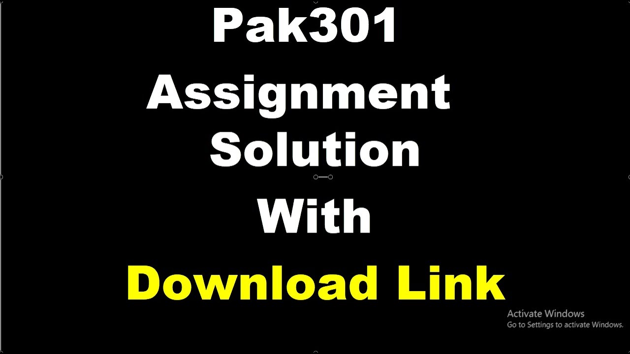 PAK301 Assignment 1 Solution Fall 2020 | Pak301 Assignment Solution ...