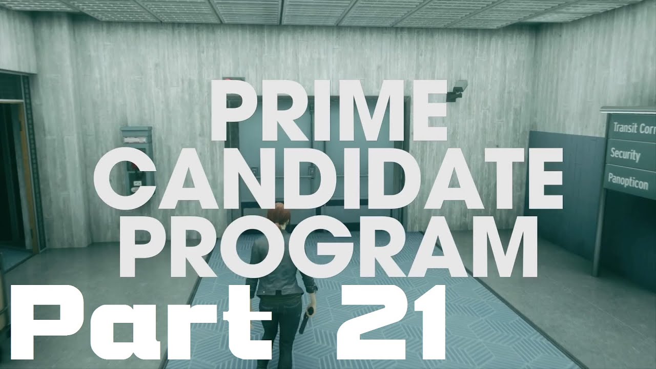 Control - Let's Play Gameplay Part 21 - Prime Candidate Program - YouTube