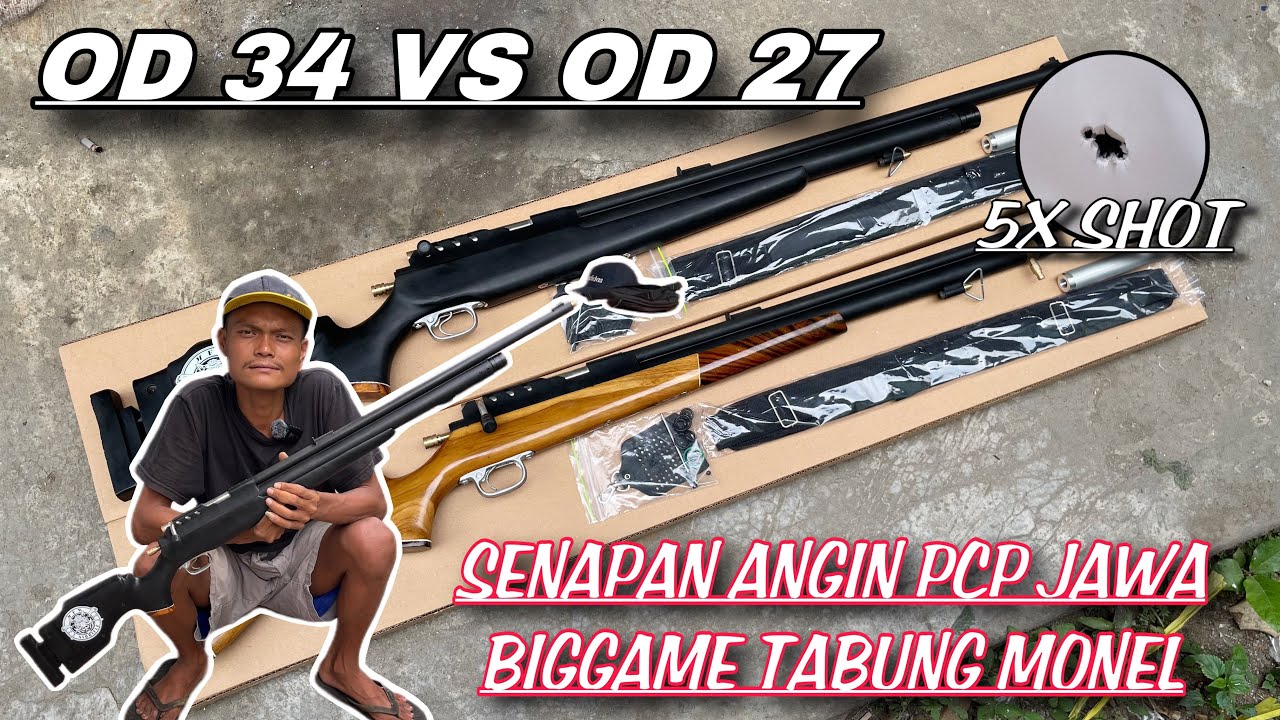 OD 34 VS OD 27 ‼️ SENAPAN ANGIN PCP JAWA BIGGAME TABUNG MONEL - YouTube