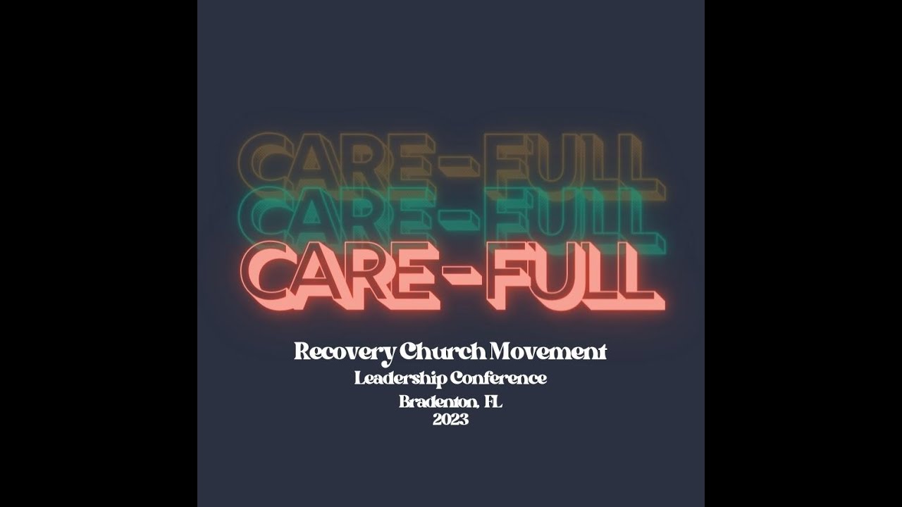 RCM "Carefull" Leadership Conference-Session 3 - Pastor Billy Robel ...