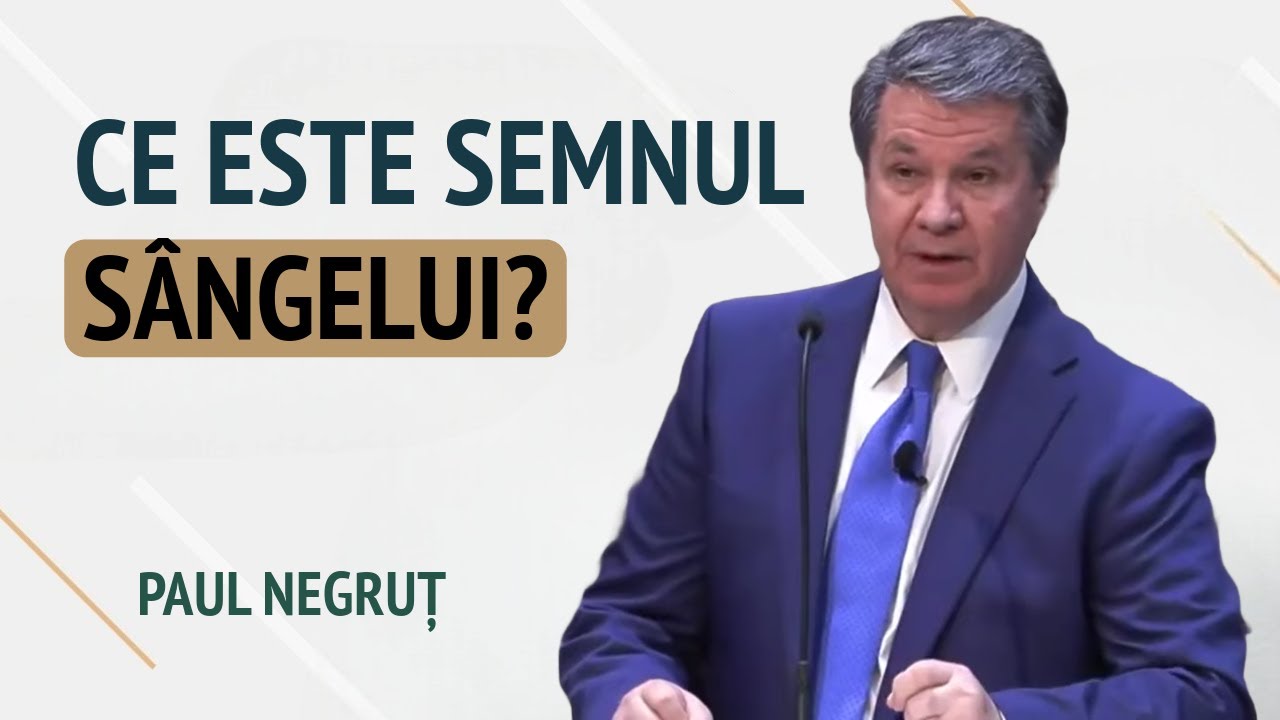 Paul Negruț - Ce este semnul sângelui? | PREDICĂ 2024 - YouTube