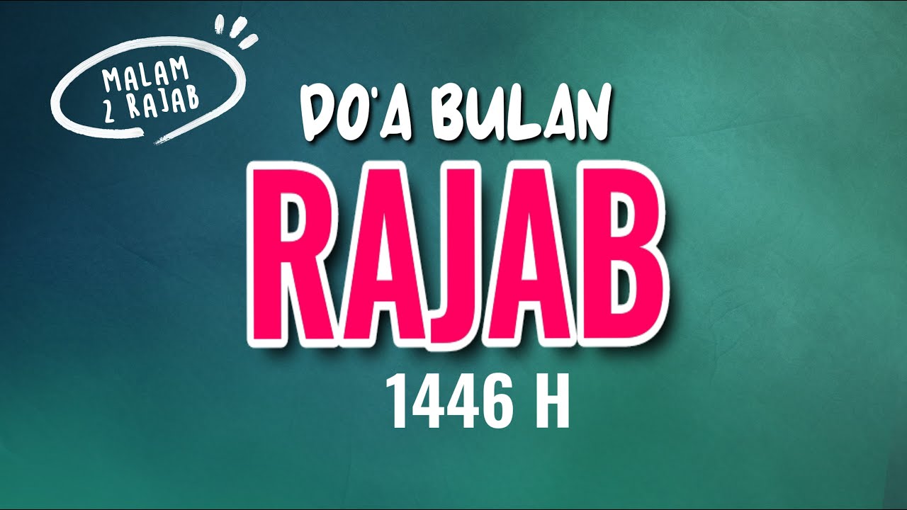 Do'a malam 2 Rajab, semoga yang mendengarkan mendapat berkahnya - YouTube
