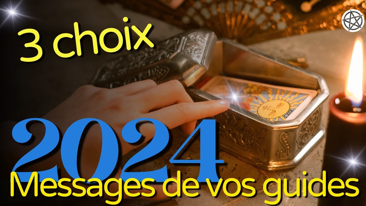 🔮 MESSAGES DE VOS GUIDES⭐️ANNEE 2024 - YouTube