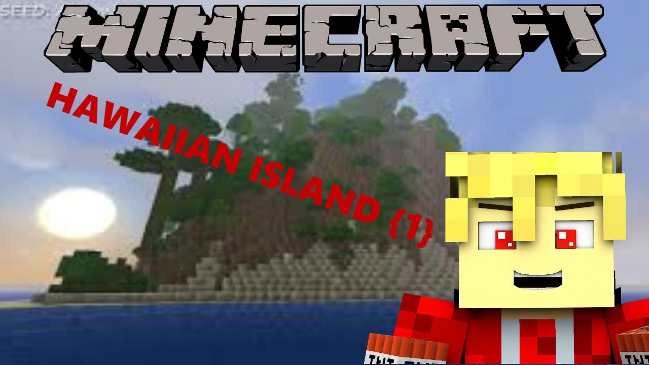 Minecraft: Hawaiian Island {1} - YouTube