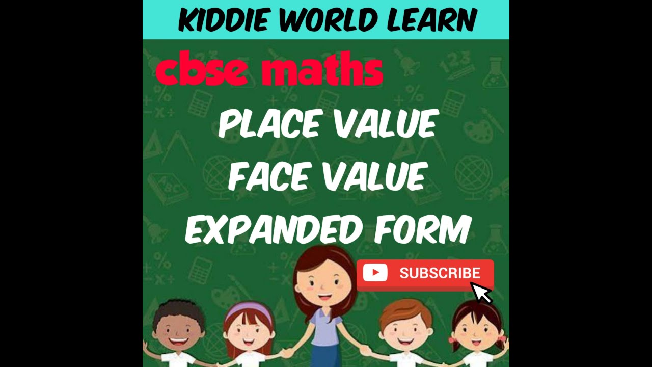 Place Value, Face Value, Expanded Form of Numbers with examples | cbse ...